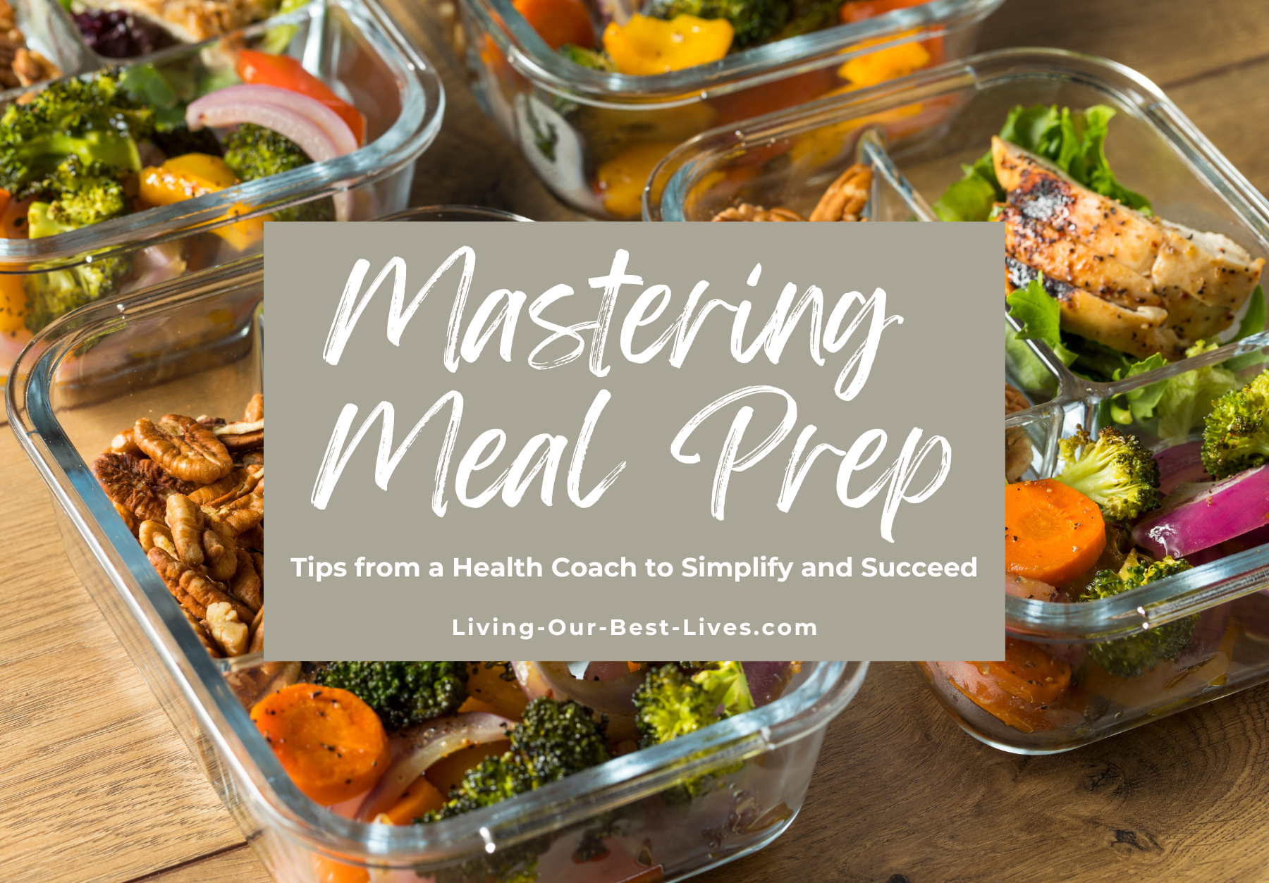 Mastering Meal Prep: Tips from a Health Coach to Simplify and Succeed ...